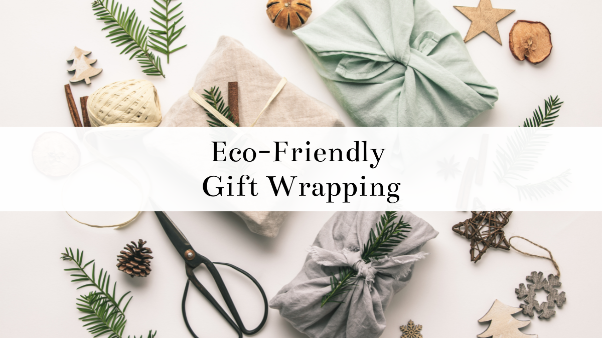 7 Eco-Friendly Gift Wrapping Ideas – Seemingly Sophie